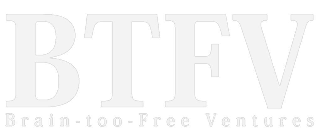 2022 - News | Brain-Too-Free Ventures